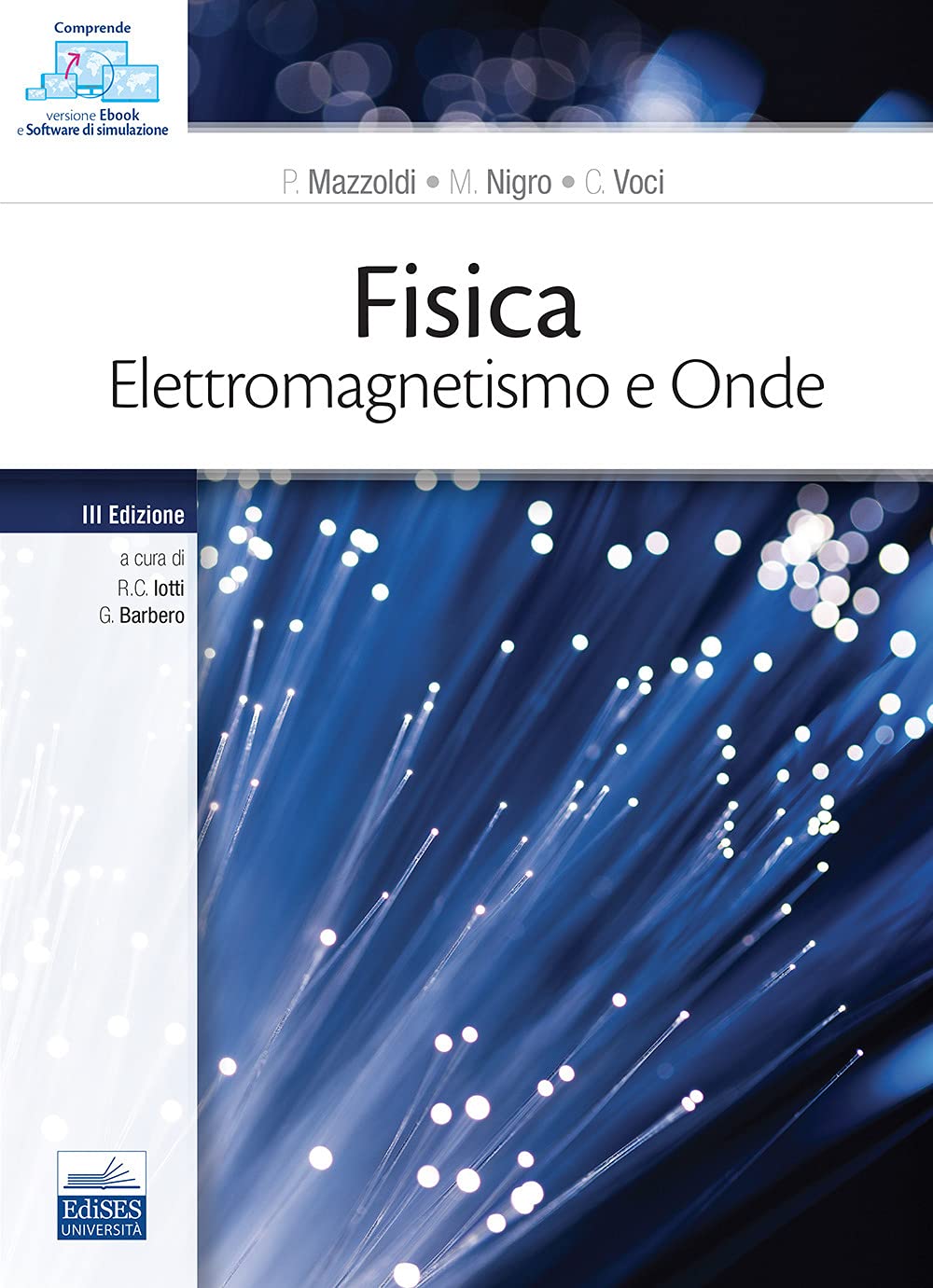 Amazon.it: Fisica - Volume II - Elettromagnetismo e onde - P. Mazzoldi, M. Nigro, C. Voci - Libri