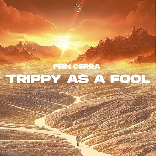 Play Trippy As A Fool by Fein Cerra on Amazon Music Unlimited