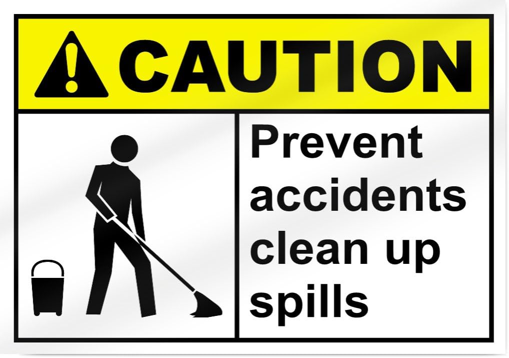 Amazon.com: Prevent Accidents Clean Up Spills Caution Sign - 14" wide x ...