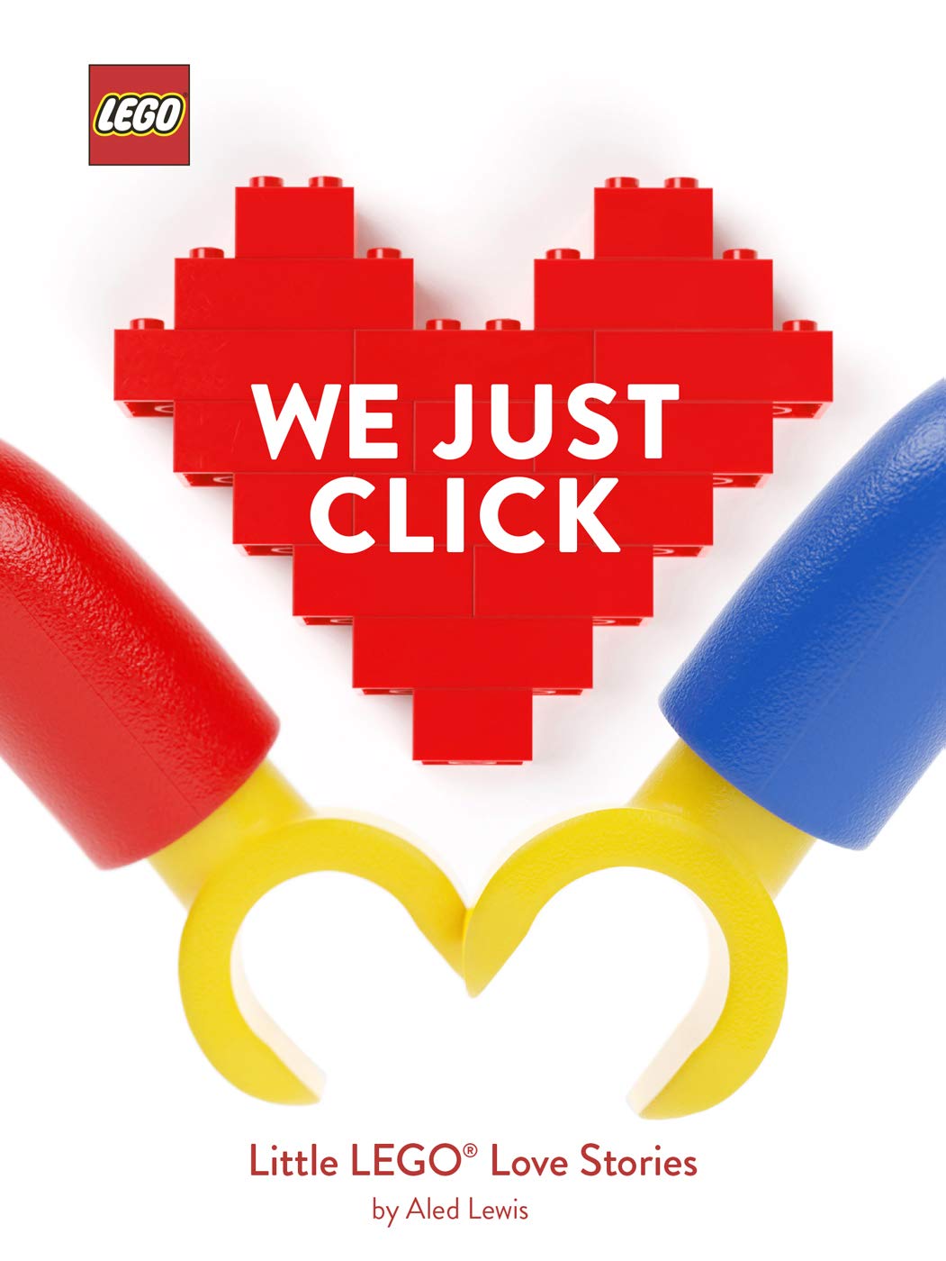 LEGO: We Just Click: Little LEGO® Love Stories eBook : Lewis, Aled ...