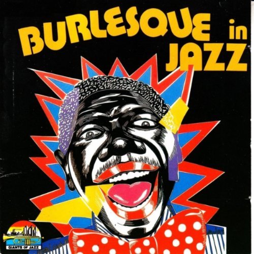 Amazon.com: Burlesque in Jazz: CDs & Vinyl
