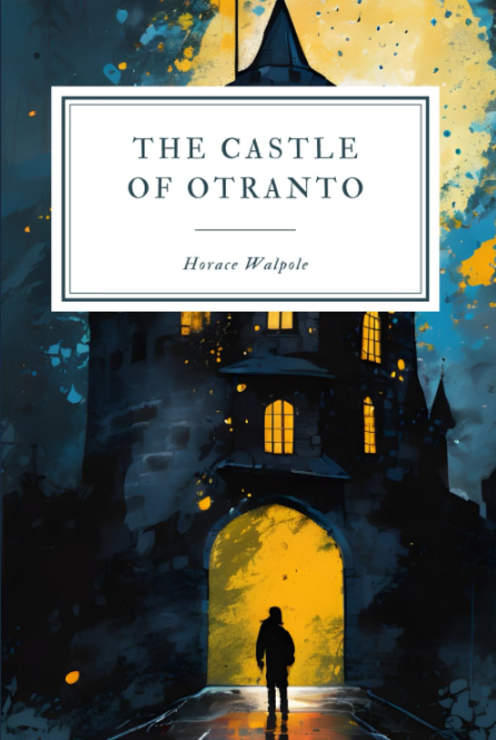 Amazon.com: The Castle of Otranto: 9798479108068: Walpole, Horace: Books