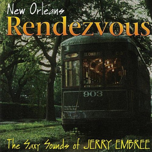 Amazon.com: New Orleans Rendezvous : Jerry Embree: Digital Music