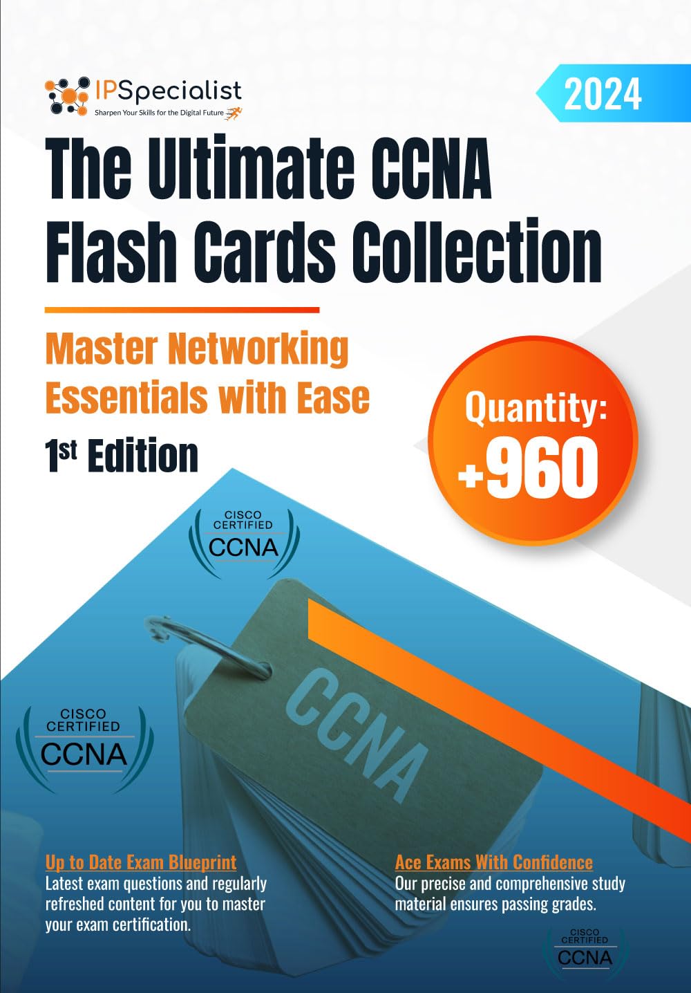 The Ultimate CCNA Flash Cards Collection - Master Networking Essentials with Ease: 1st Edition ...