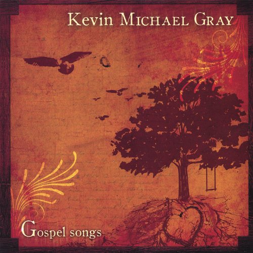 Play Gospel Songs by Kevin Michael Gray on Amazon Music
