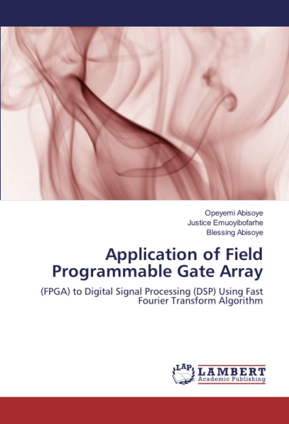 Buy Application Of Field Programmable Gate Array Fpga To Digital Signal Processing Dsp