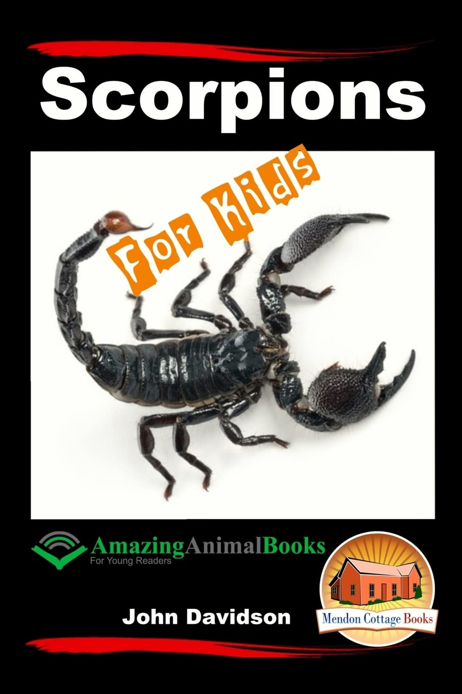 Scorpions For Kids - Amazing Animal Books For Young Readers: Davidson ...