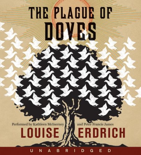 The Plague of Doves CD : Erdrich, Louise, James, Peter Francis ...