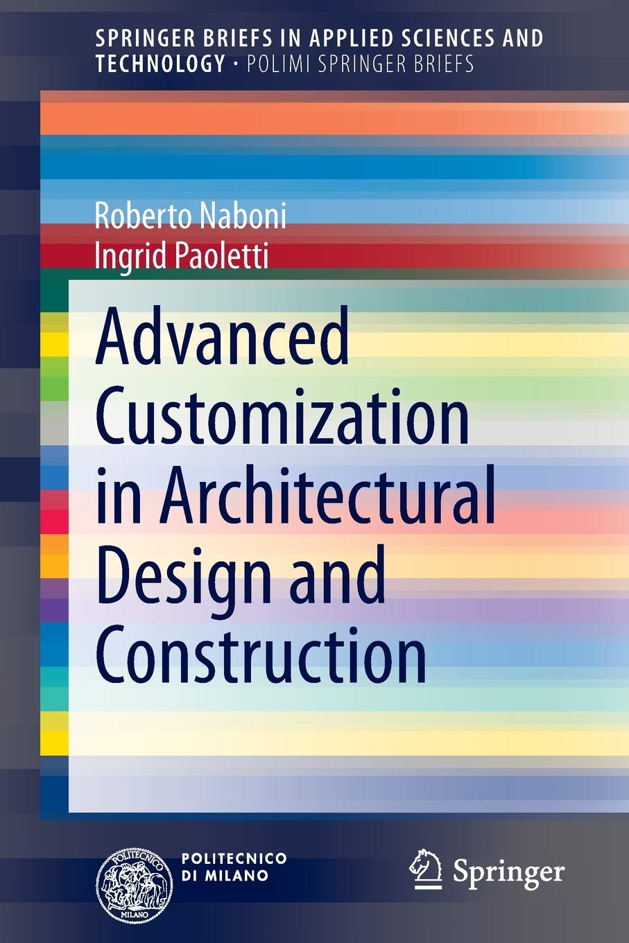 Advanced Customization in Architectural Design and Construction: Naboni ...