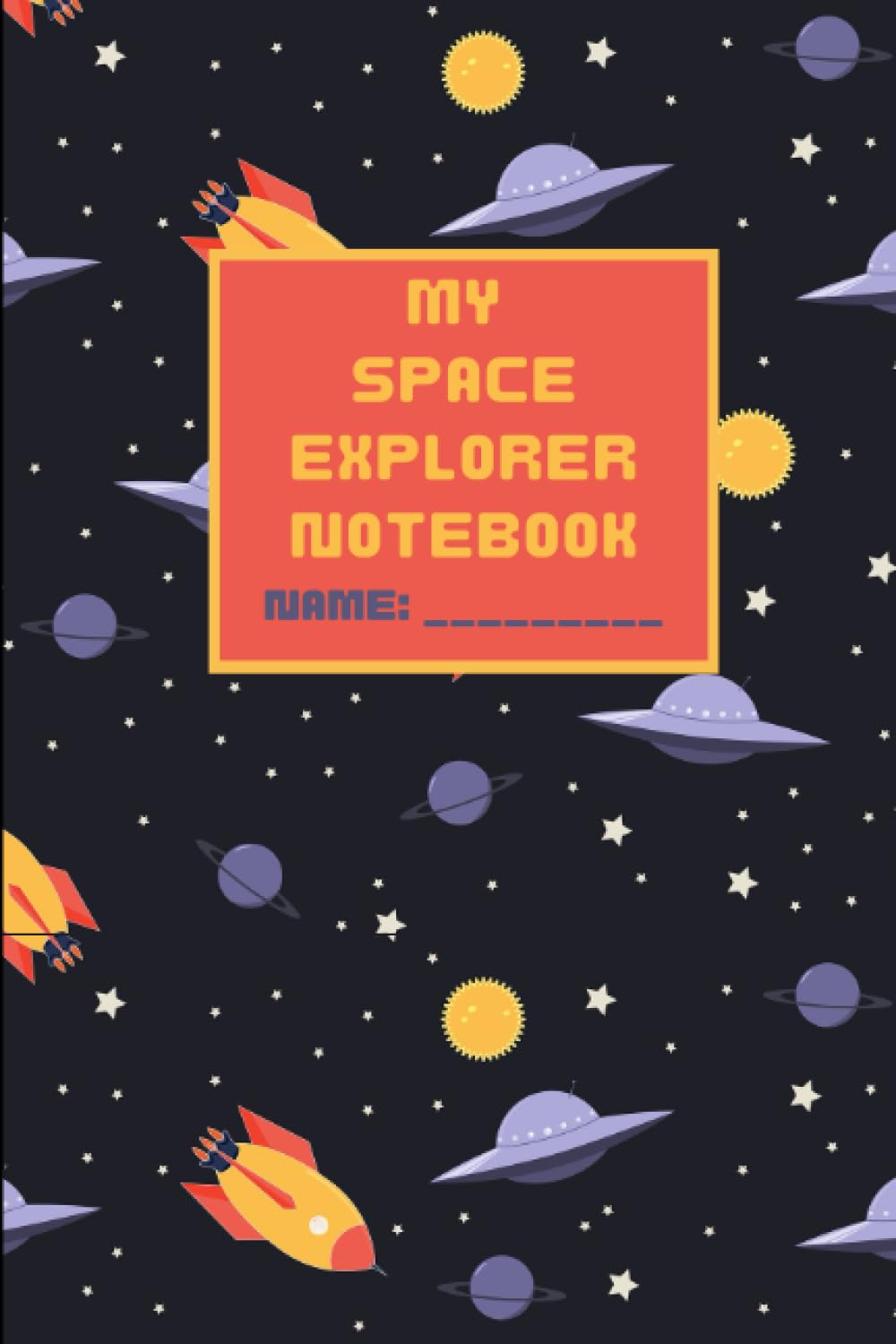 My Space Exploration Notebook: Blast Off into Creativity: Press, Brain ...