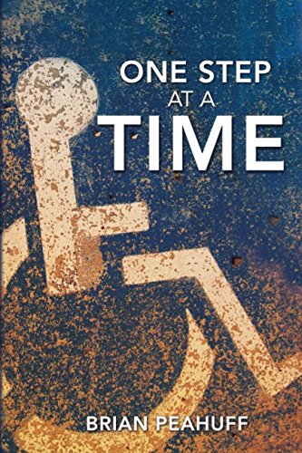 Amazon.com: One Step at a Time: 9781620208151: Peahuff, Brian: Books