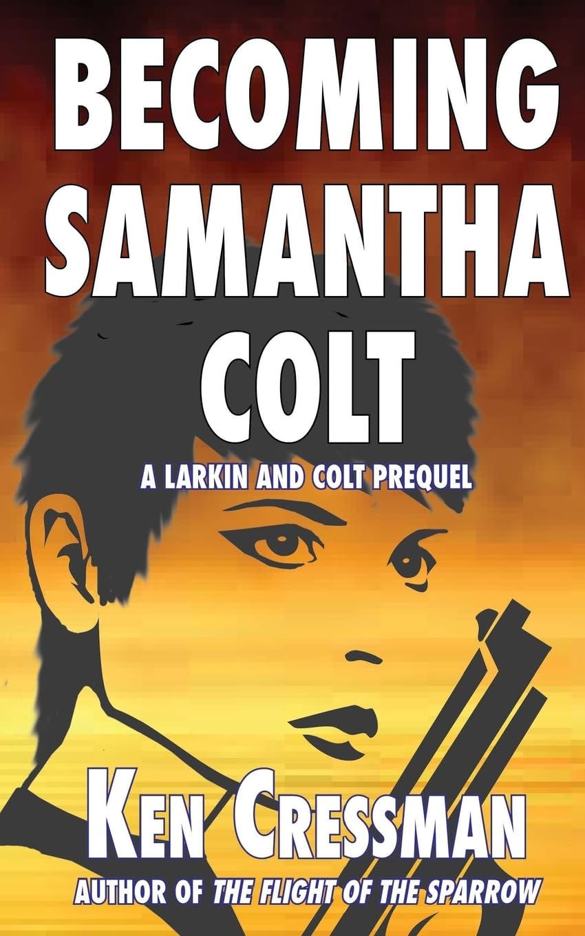 Snapklik.com : Becoming Samantha Colt: A Larkin And Colt Prequel