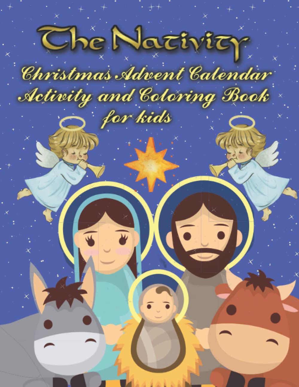 Buy The Nativity Christmas Advent Activity and Coloring Book For Kids 4-8: Model of Nativity ...