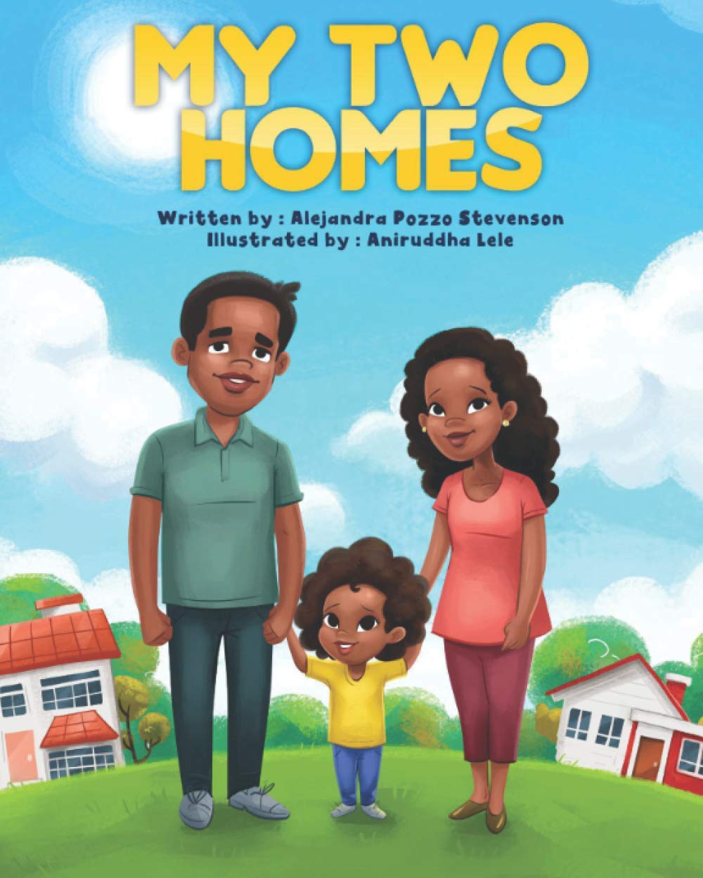 My Two Homes: explaining divorce to young children: Stevenson ...