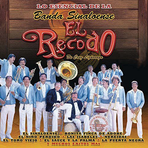 Amazon MusicでBanda El Recodo De Cruz LizárragaのLo Esencial de La Banda ...