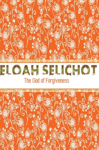 Eloah Selichot The God Of Forgiveness: Names Of God Bible Verse Quote ...