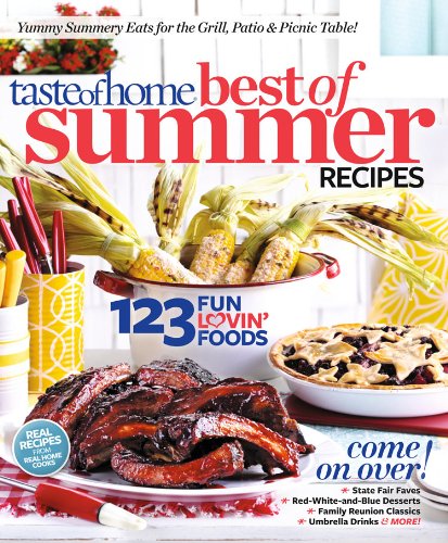 Taste of Home Best of Summer Recipes - Kindle edition by Taste of Home ...