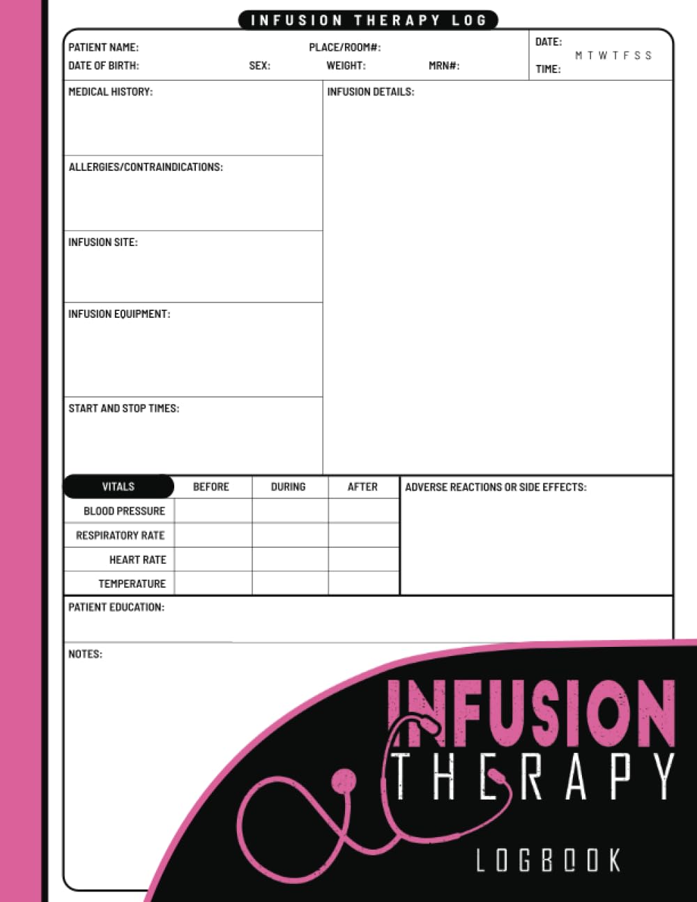 Infusion Therapy Logbook: A Diary for Infusion Nurses to Documenting ...