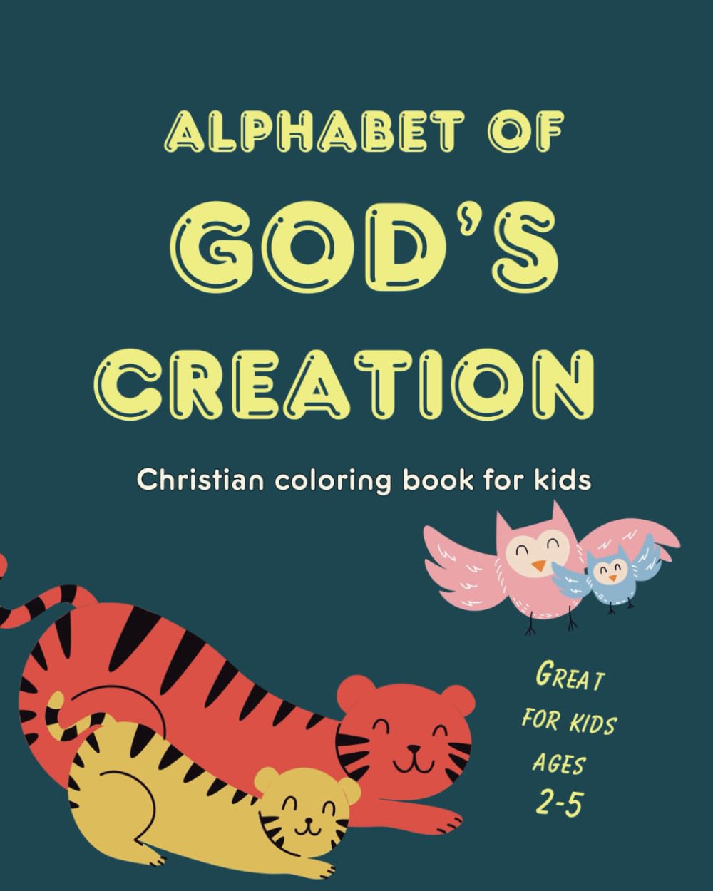Alphabet of God's Creation Christian Coloring Book for Kids (God's ...