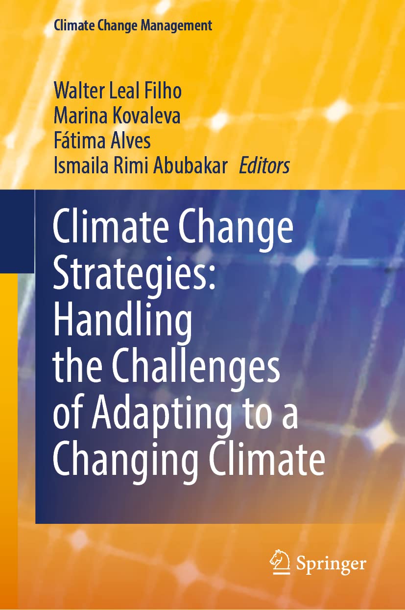 Buy Climate Change Strategies: Handling the Challenges of Adapting to a ...