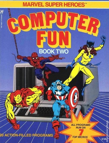 Marvel Super Heroes Computer Fun Book II: Richard Guaraldo ...
