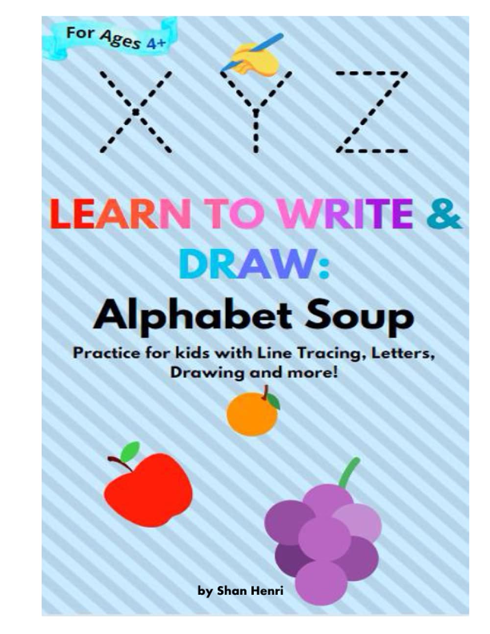 Buy Learn to Write & Draw: Alphabet Soup: Practice for kids with Line ...