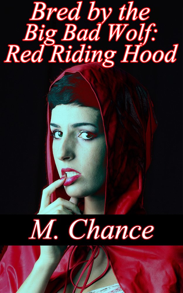 Bred By The Big Bad Wolf: Red Riding Hood (Straight werewolf breeding ...