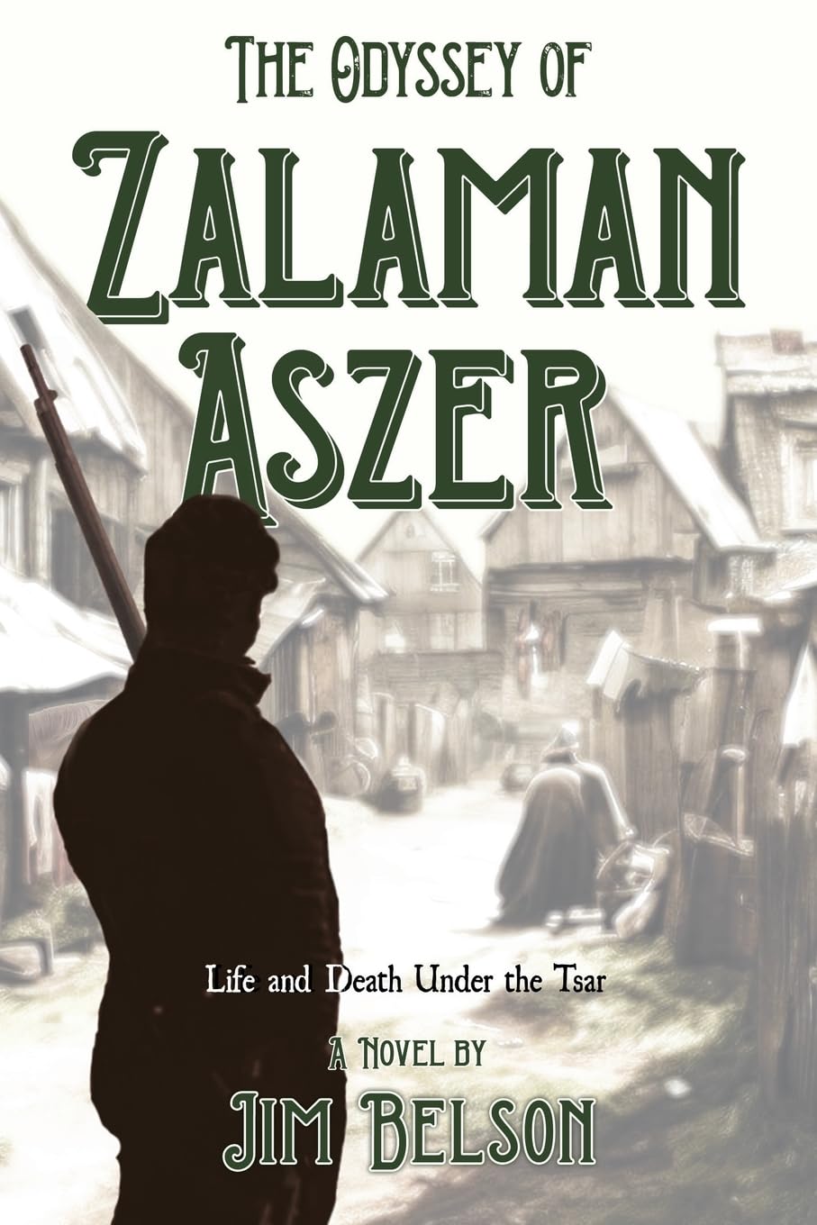 The Odyssey of Zalaman Aszer: Belson, Jim: 9781954396524: Amazon.com: Books