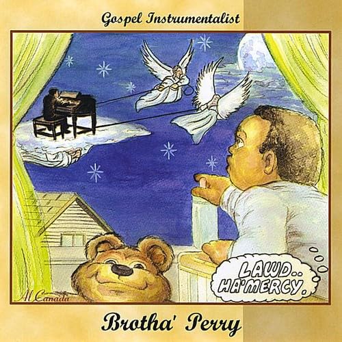 Brotha Perry - Lawd Ha' Mercy - Amazon.com Music