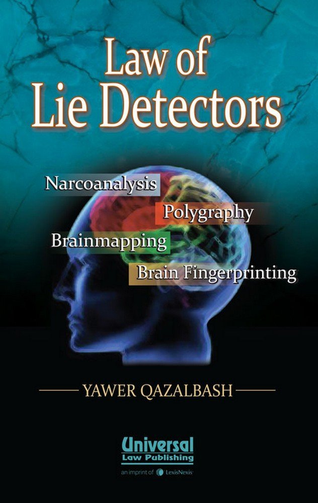 Law of Lie Detectors: Yawar, Qazalbash: 9789350350683: Amazon.com: Books