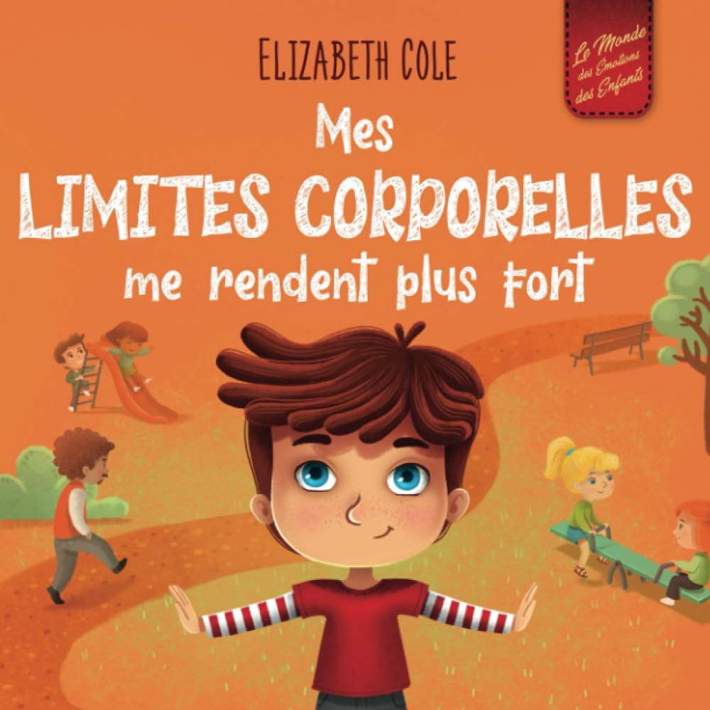Buy Mes limites corporelles me rendent plus fort: Un livre pour enfants ...