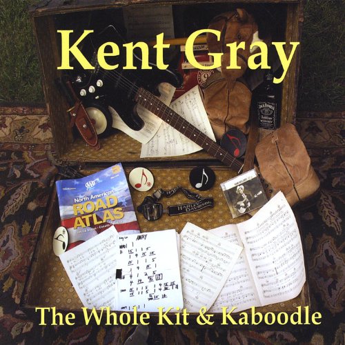 Amazon.com: The Whole Kit and Kaboodle : Kent Gray: Digital Music