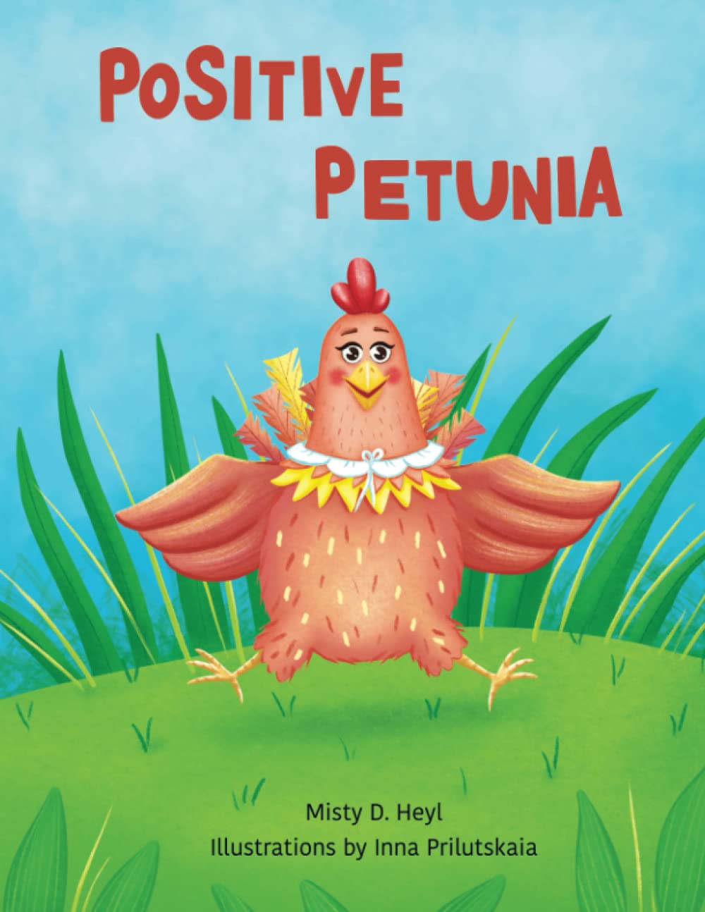 Positive Petunia: Heyl, Misty Dawn: 9798360273547: Amazon.com: Books