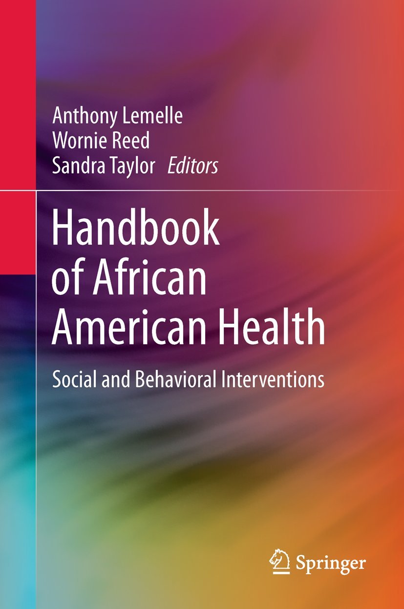 Handbook of African American Health: Social and Behavioral ...