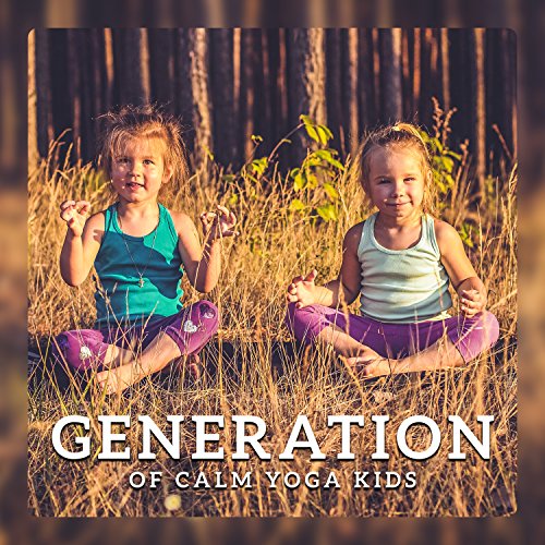 Amazon Music - Yoga Training Music SoundsのGeneration of Calm Yoga Kids ...