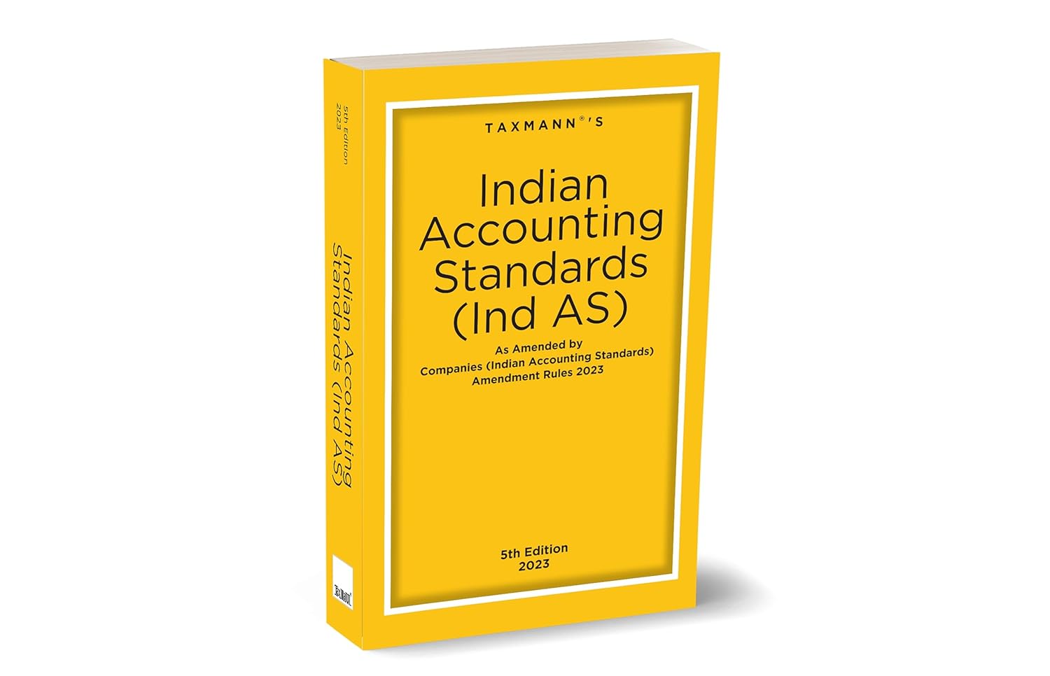 Taxmann’s Indian Accounting Standards (Ind AS) – Covering Amended ...