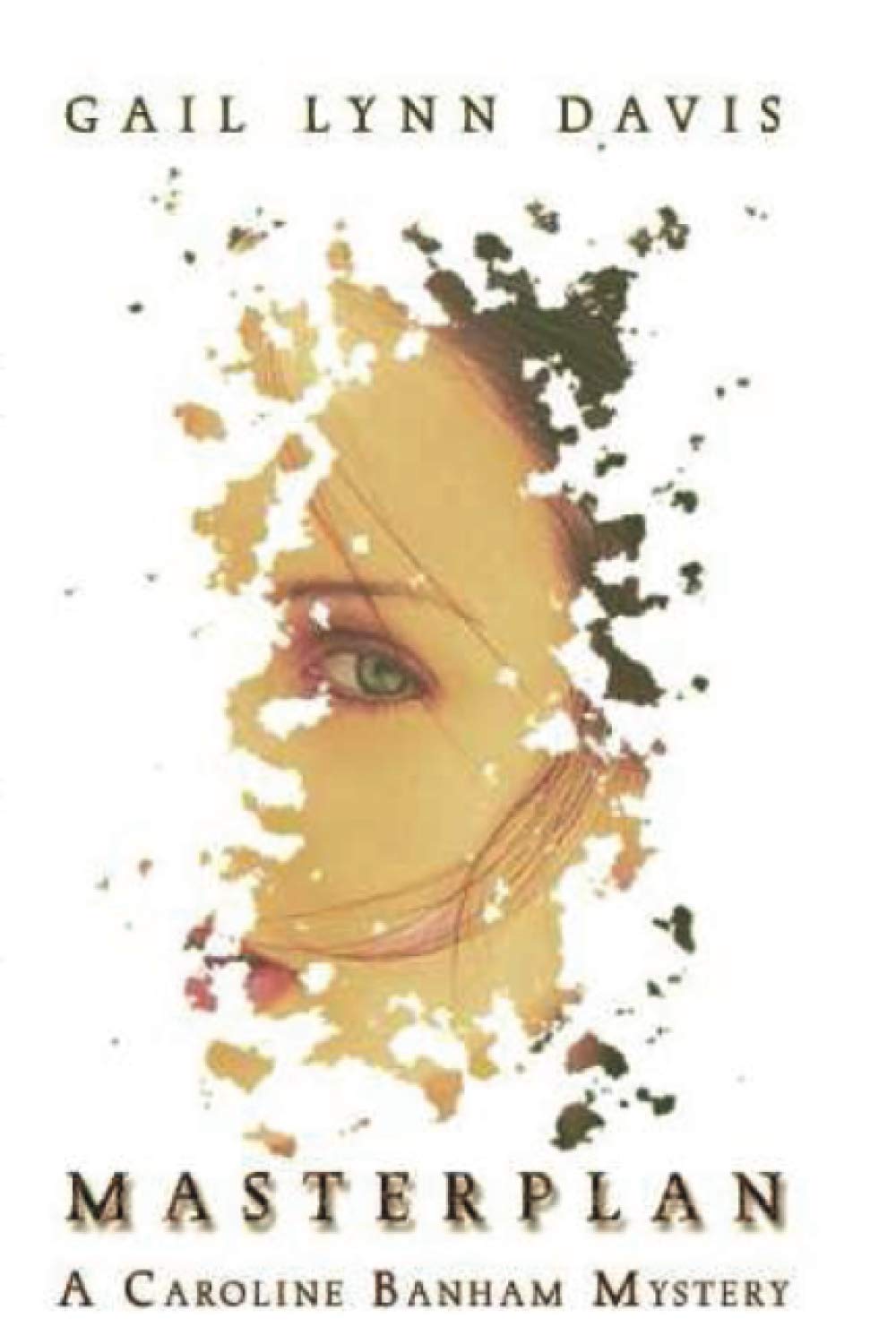 Masterplan (Caroline Banham Mysteries): Davis, Ms Gail Lynn ...
