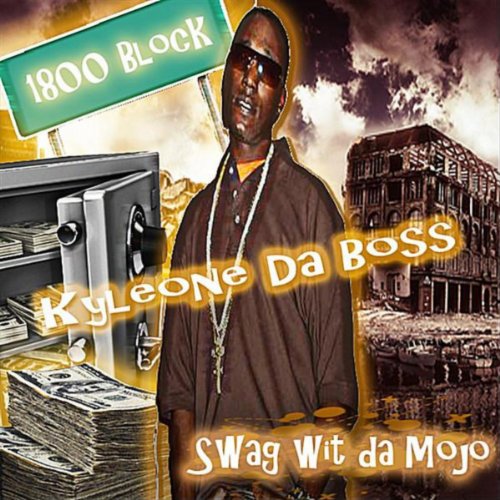 Play Swag With Da Mojo - Single by Kyleone Da Boss on Amazon Music