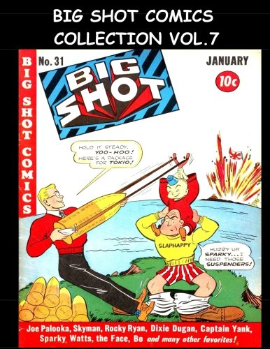 Big Shot Comics Collection Vol. 7: 5 Issue Collection - Big Shot Comics ...
