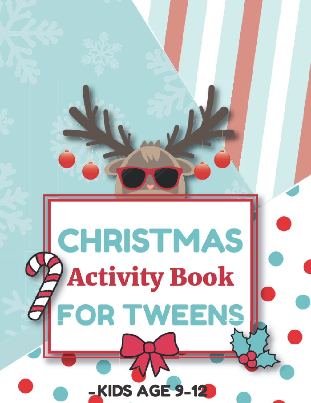 Christmas Activity Book for Tweens - Kids Age 9-12: Fun Holiday and ...