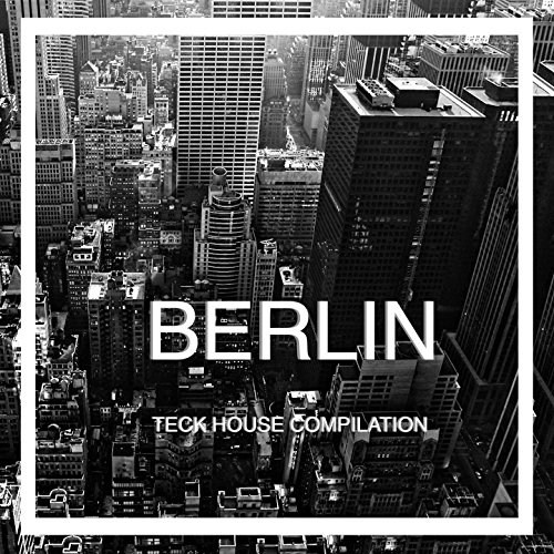 Amazon.com: Berlin (Teck House Compilation) : VARIOUS ARTISTS: Digital ...