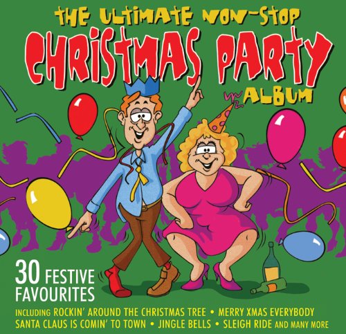 Ultimate Non Stop Christmas Party Album - Ultimate Non Stop Christmas ...
