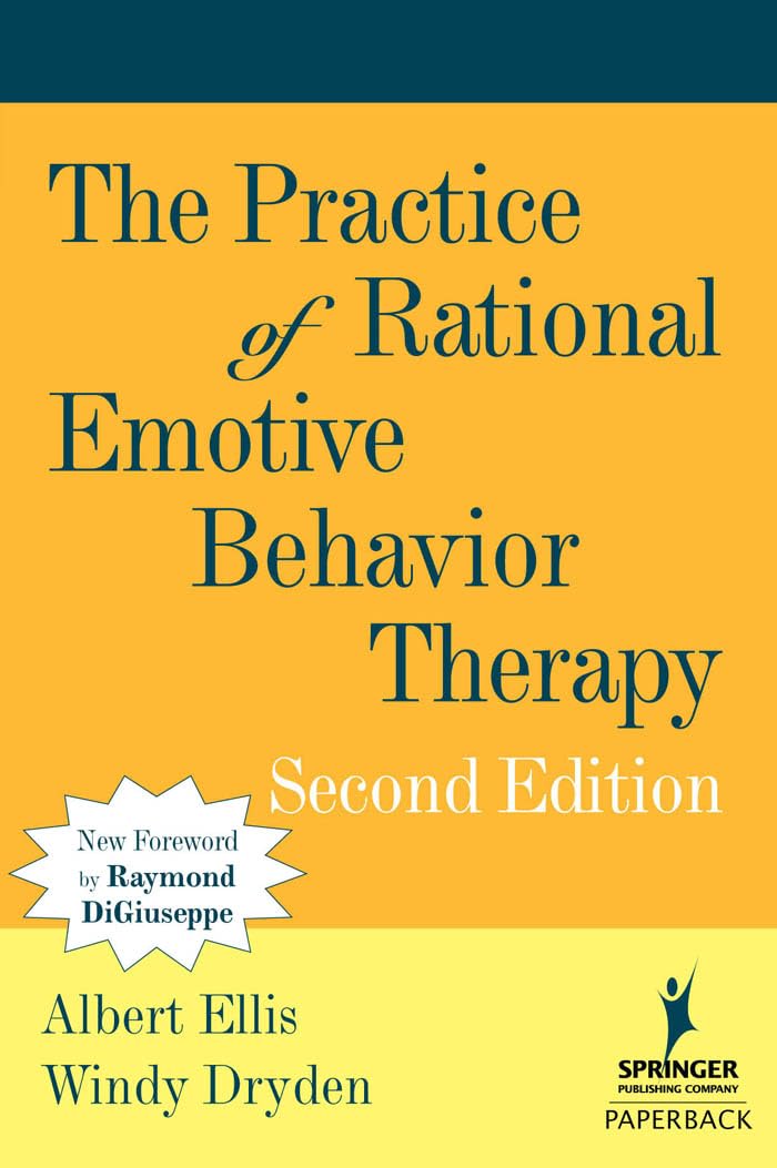 Amazon.com: The Practice of Rational Emotive Behavior Therapy, 2nd ...