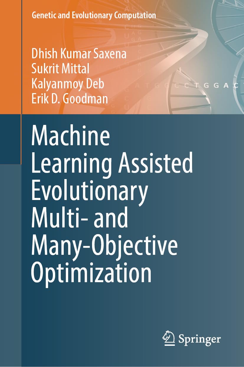 Machine Learning Assisted Evolutionary Multi And Many Objective