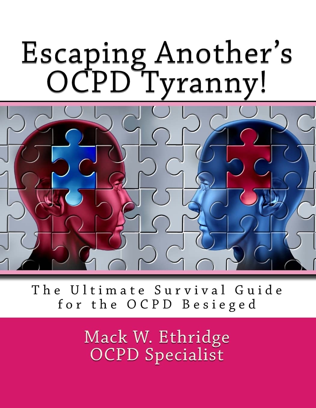 Amazon.com: Escaping Another's OCPD Tyranny!: The Ultimate Survival ...