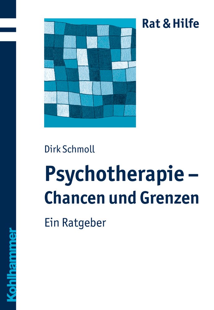 Psychotherapie - Chancen und Grenzen: Ein Ratgeber : Buy Online at Best Price in KSA - Souq is ...