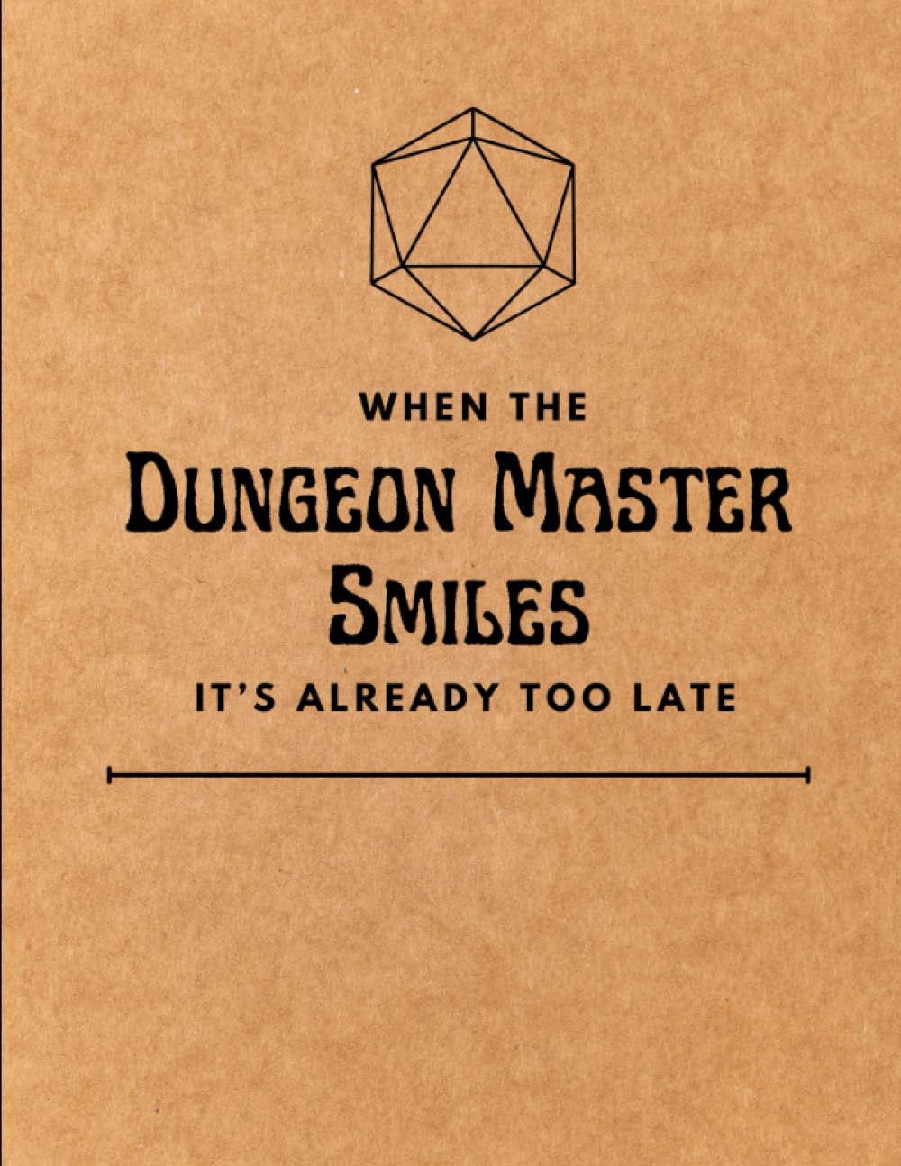DND Character note taking book: When the Dungeon Master smiles it's ...