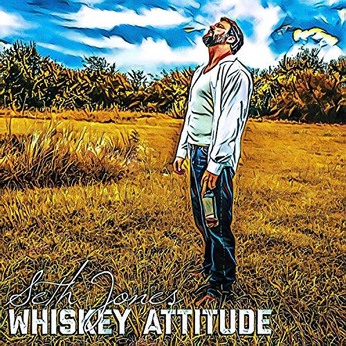Play Whiskey Attitude by Seth Jones on Amazon Music
