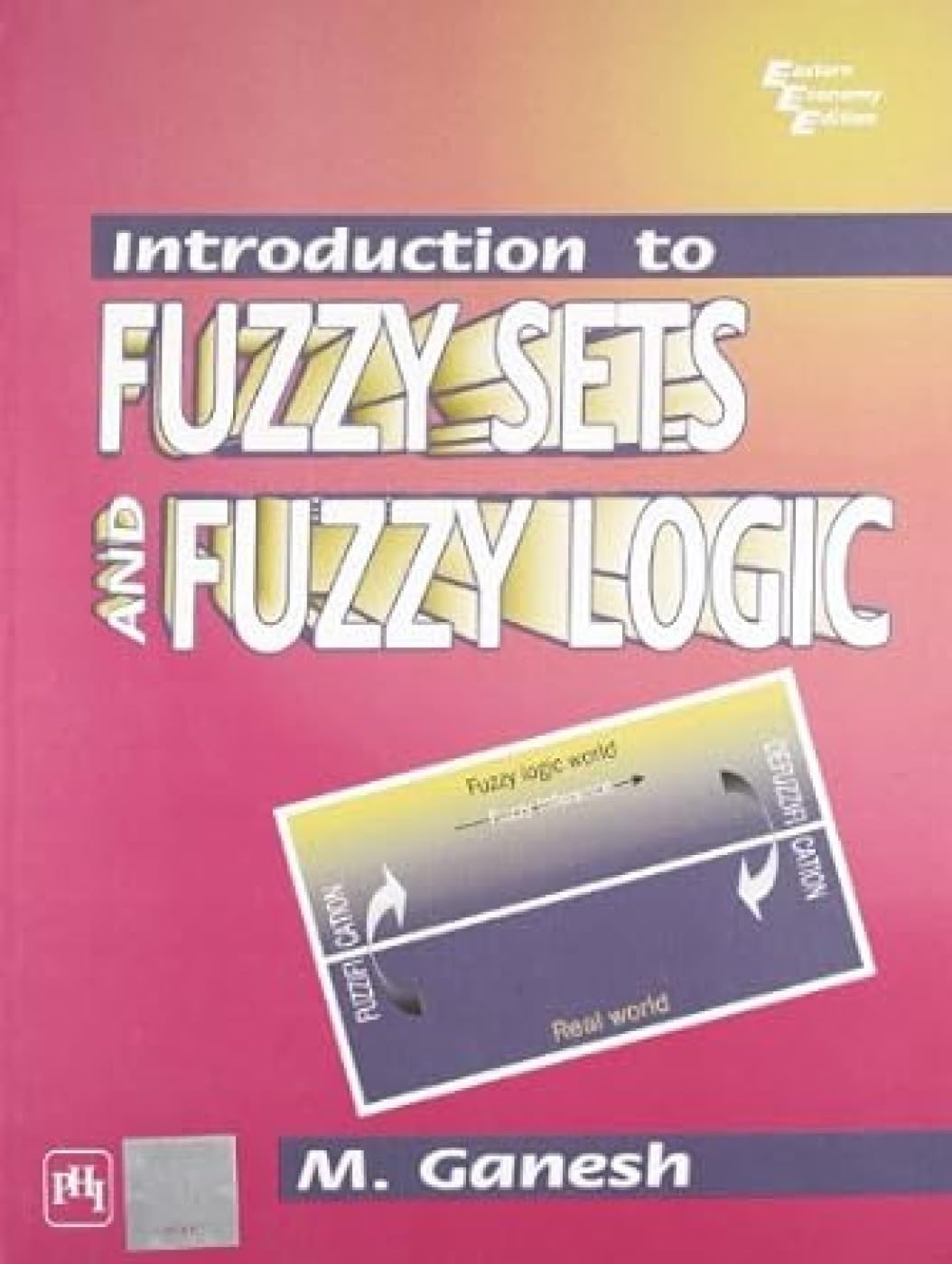Buy Introduction to Fuzzy Sets and Fuzzy Logic Book Online at Low ...