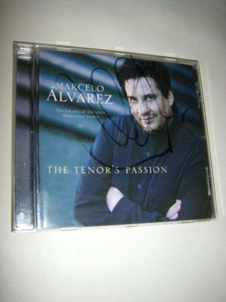 The Tenor'S Passion: Marcelo Alvarez, Marcelo Alvarez, Marcello Viotti ...